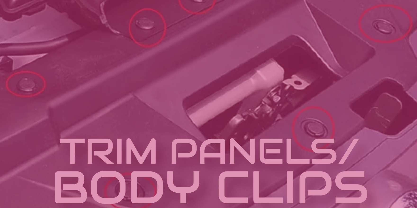 Trim Panels and Clips On FMSI Automotive Hardware